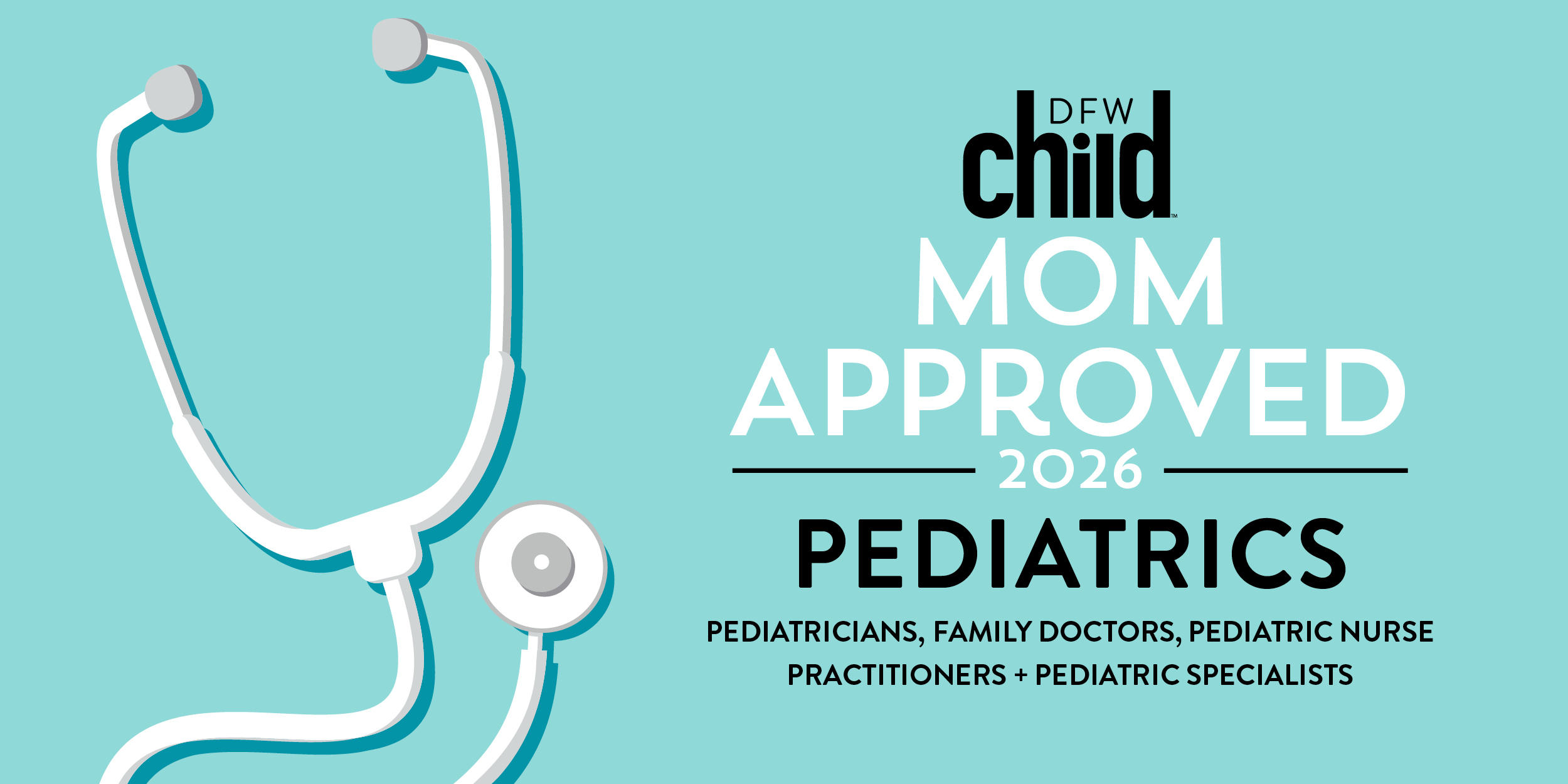 DFWChild Mom Approved Pediatrics survey